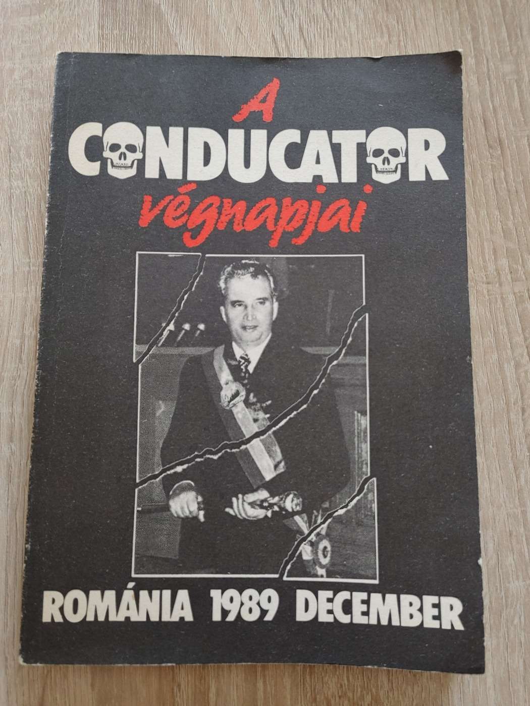 A Conducator végnapjai Románia 1989 december könyv Nicolae Ceausescu