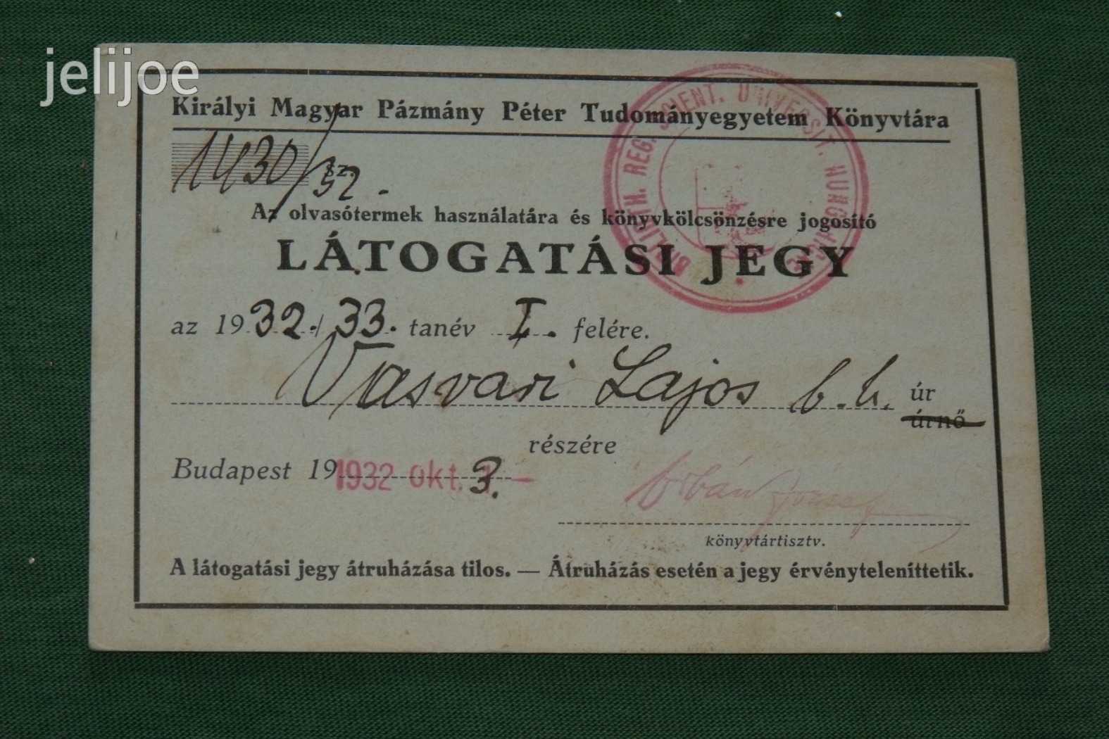 Budapest,Pázmány Péter tudományegyetem könyvtár látogatási jegy,1932 évek