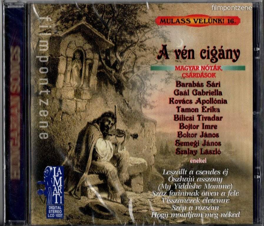 A vén cigány - Magyar nótás és csárdások (2002) CD ÚJ! Lamarti kiadás ...