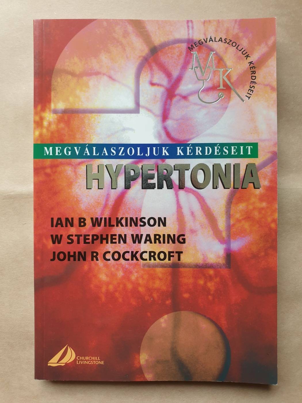 Megválaszoljuk kérdéseit - Hypertonia - magas vérnyomás Wilkinson ...