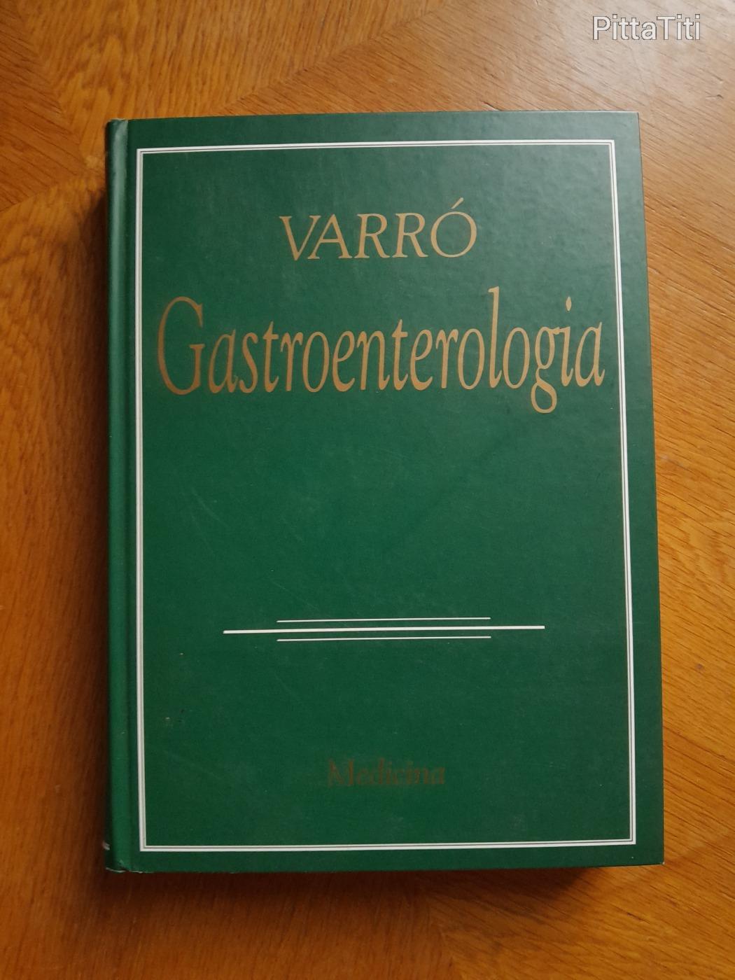 Varró Vince Gasztroenterologia / gasztroenterológia, orvosi, orvos ...