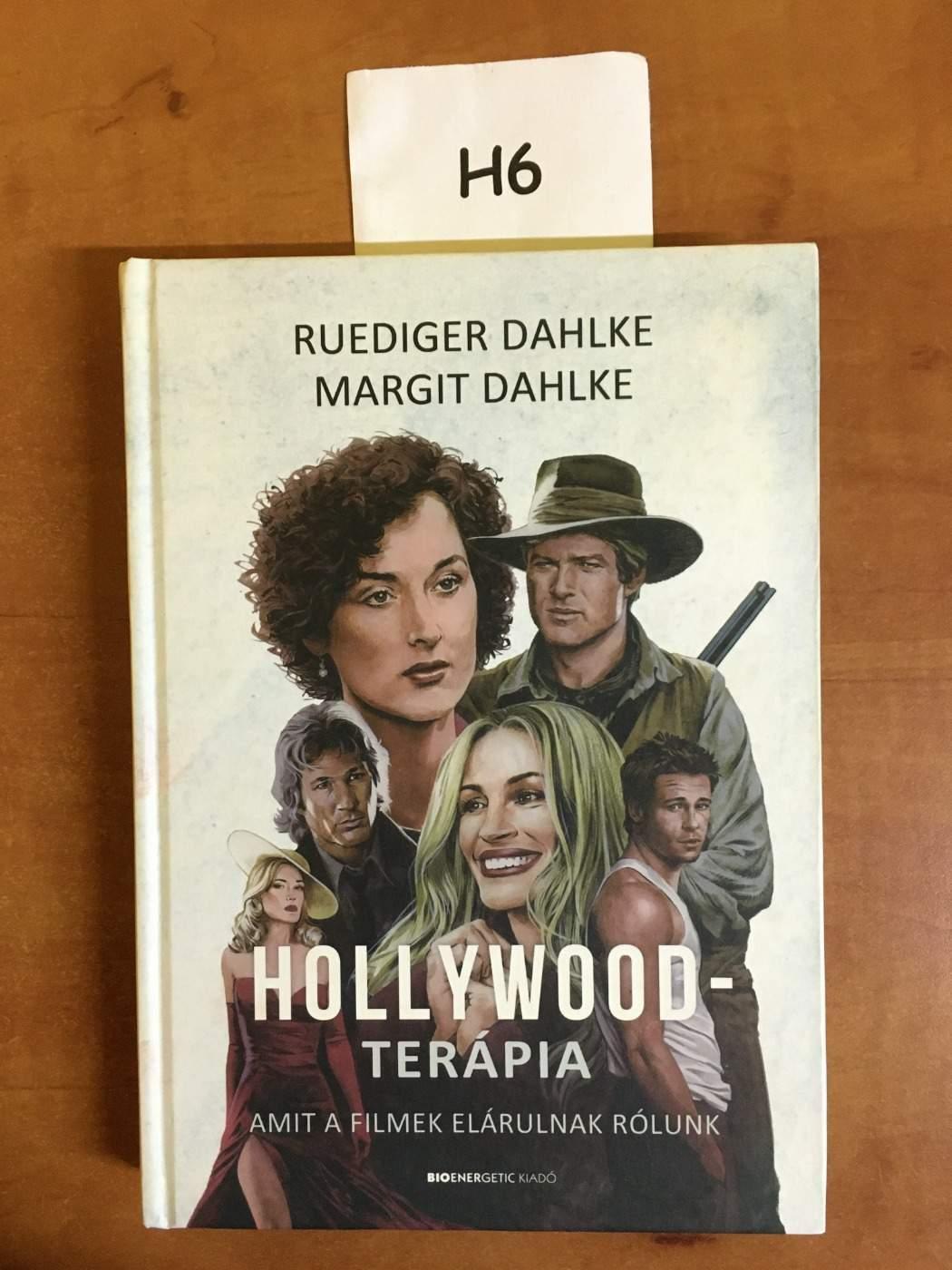 H6 Ruediger Dahlke, Margit Dahlke - A Hollywood-terápia ...