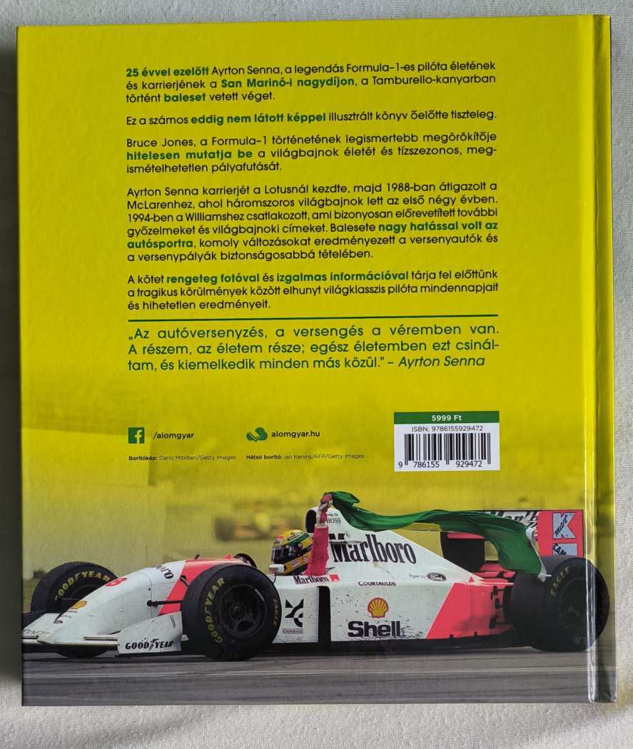 Bruce Jones : Ayrton Senna - A formula-1 halhatatlan legendája