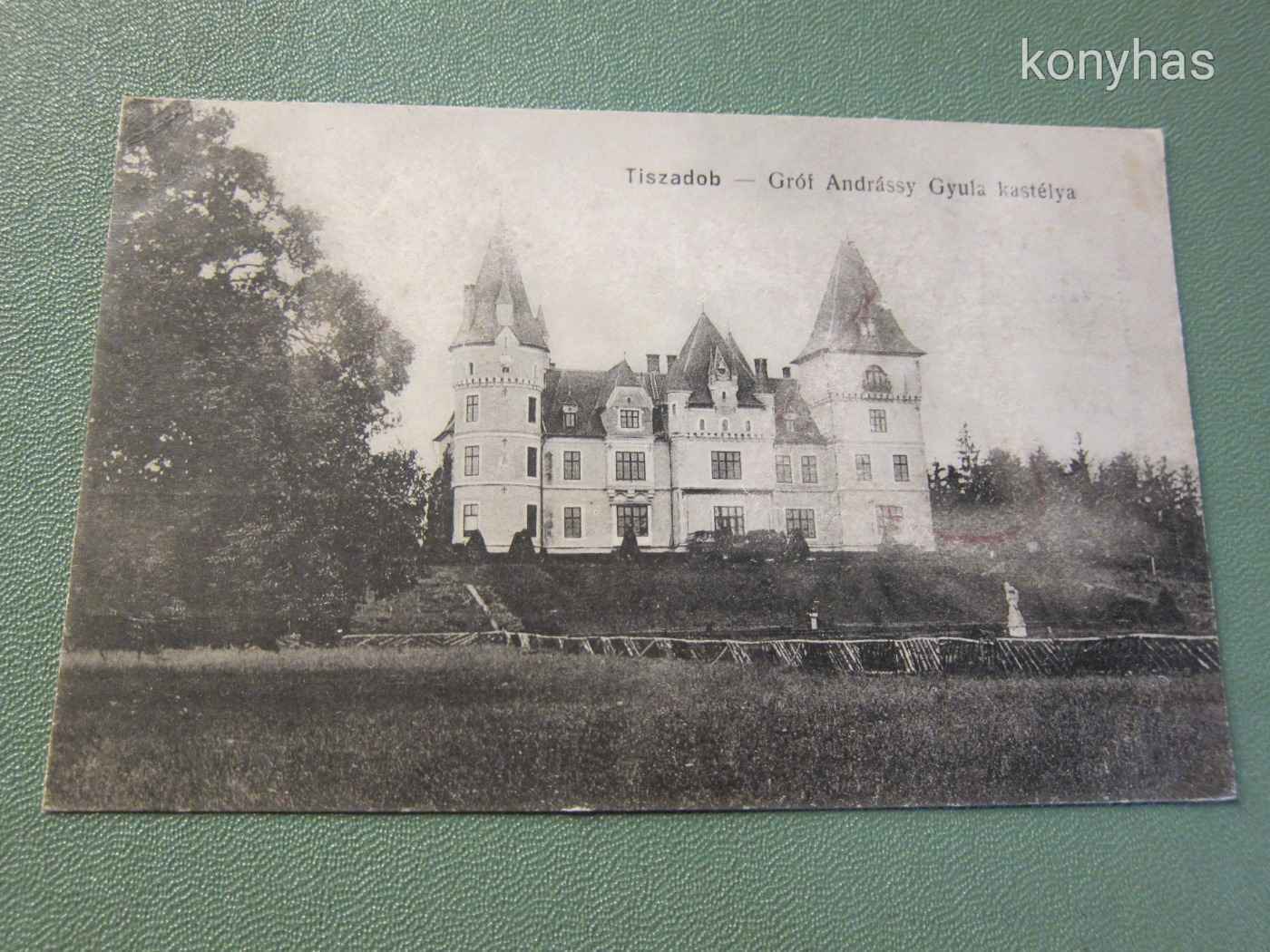 Tiszadob - Gróf Andrássy Gyula Kastély // Régi Képeslap