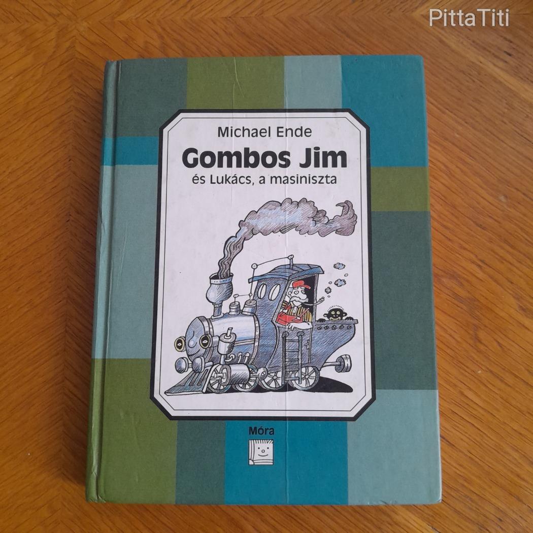 Michael Ende Gombos Jim és Lukács, a masiniszta (meghosszabbítva ...