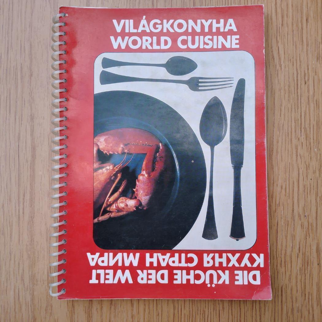 Világkonyha - ételreceptek, Európából, Ázsiából, és Amerikából ...