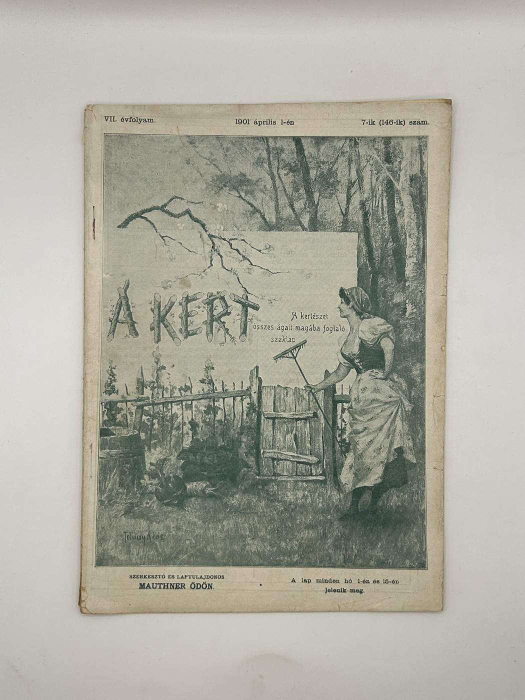 Mauthner Ödön : A kert. (146-ik) - A kertészet összes ágait magába ...