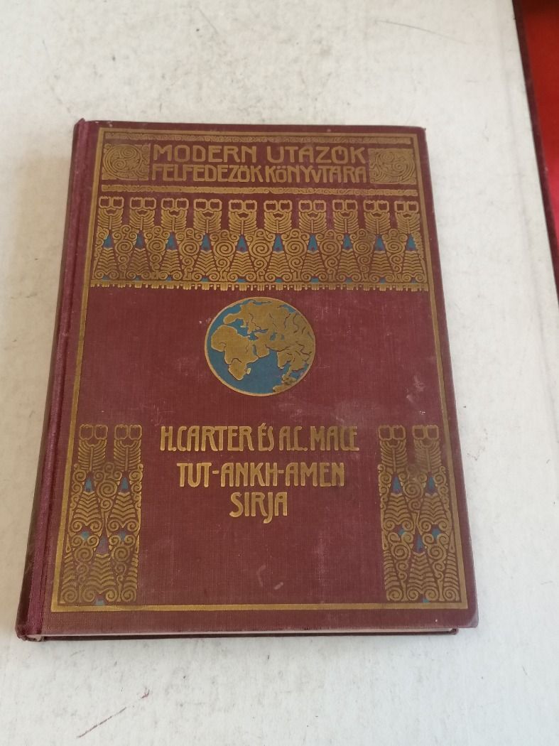 H. CARTER ÉS A. C. MACE TUT-ANKH-AMEN SIRJA - Vatera.hu