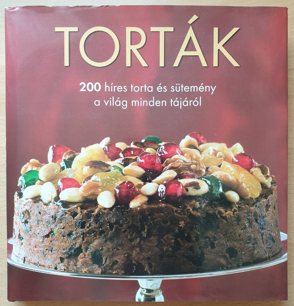 Torták - 200 híres torta és sütemény a világ minden tájáról T50v