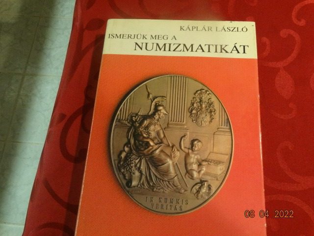 _Numizmatika szakirodalom: Ismerjük meg a numizmatikát. - 1984.