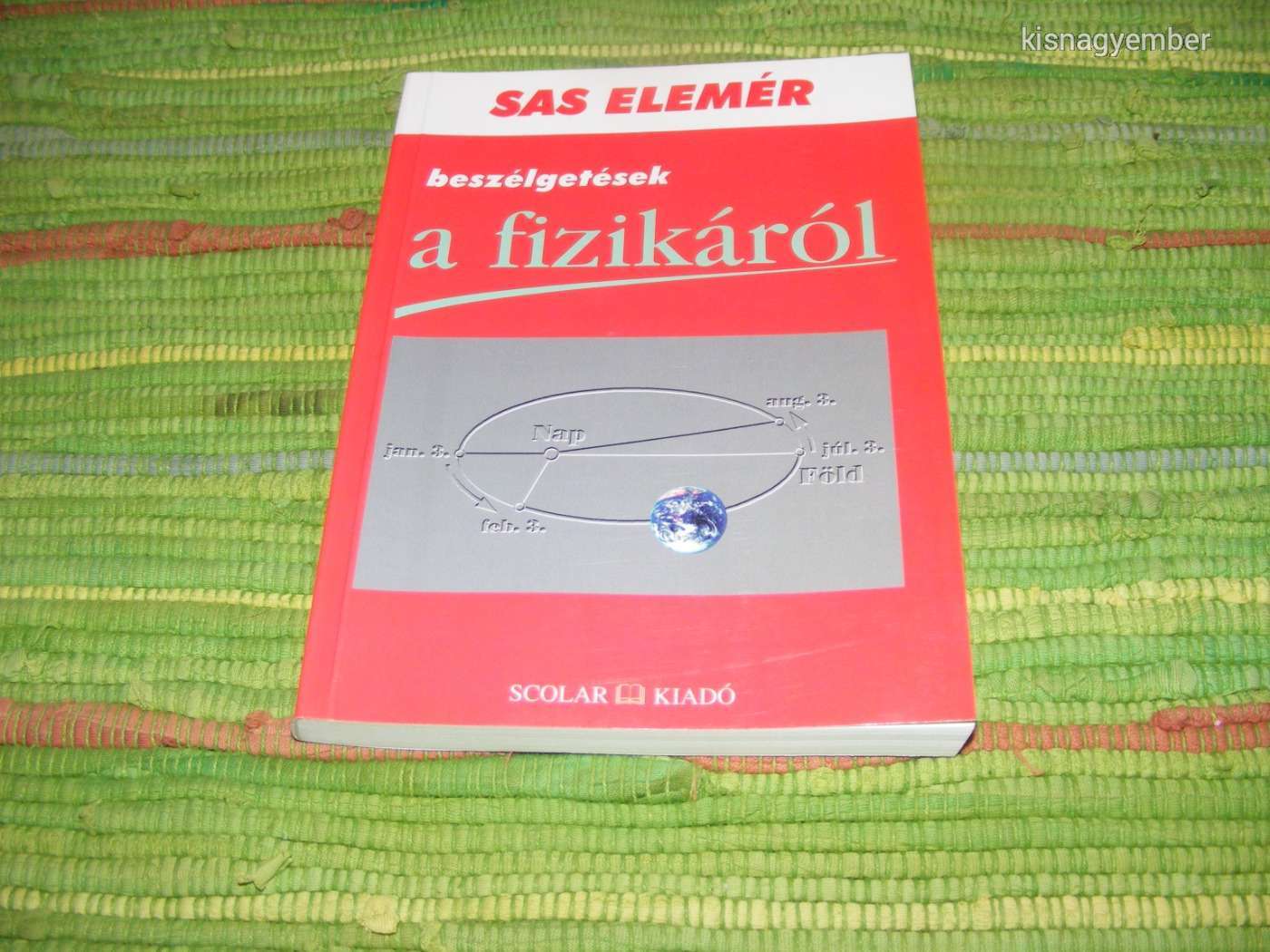 Sas Elemér Beszélgetések a fizikáról spkész (meghosszabbítva ...