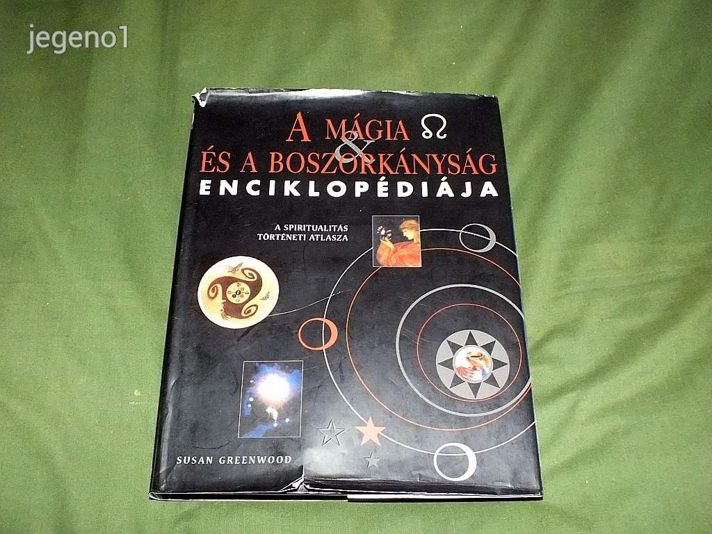 A mágia és a boszorkányság enciklopédiája - A SPIRITUALITÁS TÖRTÉNETI ...