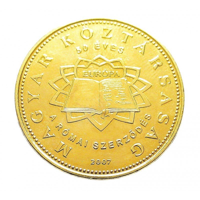 Magyarország, 50 forint 2007 - Római Szerződés - Aranyozott aUNC+