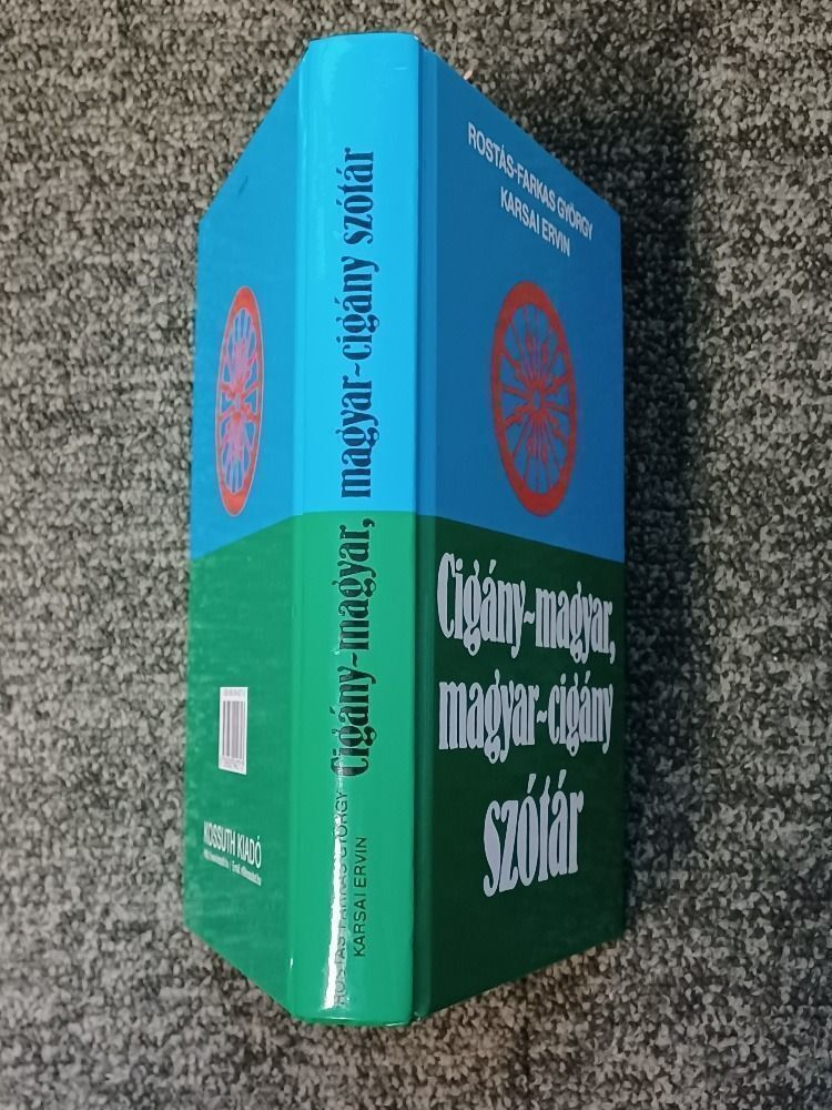 Cigány-magyar, magyar-cigány szótár - Kossuth kiadó Rostás-Farkas ...