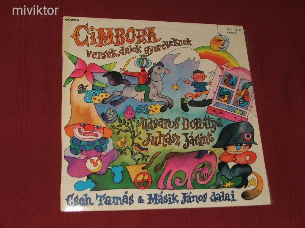 CIMBORA versek, dalok gyerekeknek - Cseh Tamás és Másik jános dalai - LP