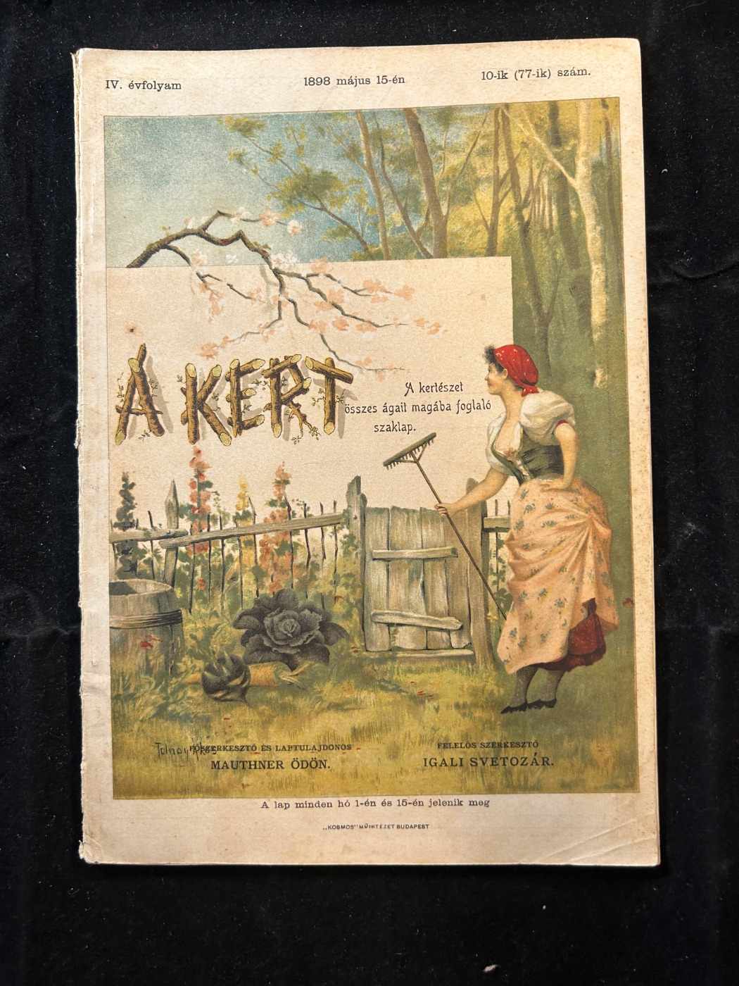 Mauthner Ödön : A kert. (77-ik) - A kertészet összes ágait magába ...